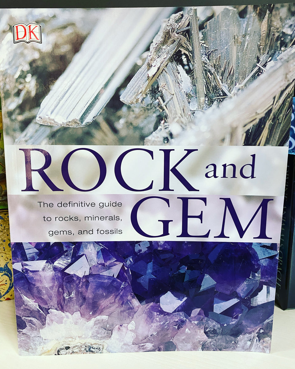 Rock and Gem - A definitive guide to rocks, minerals, gems and fossils ...